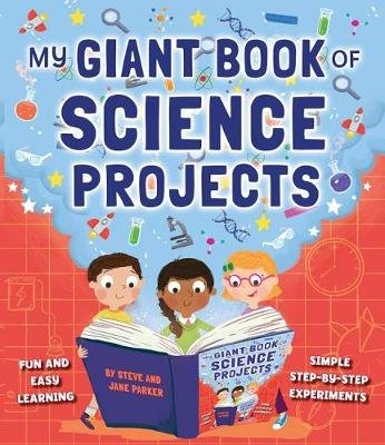 My Giant Book of Science Projects - Parker Steve | Książka w Empik