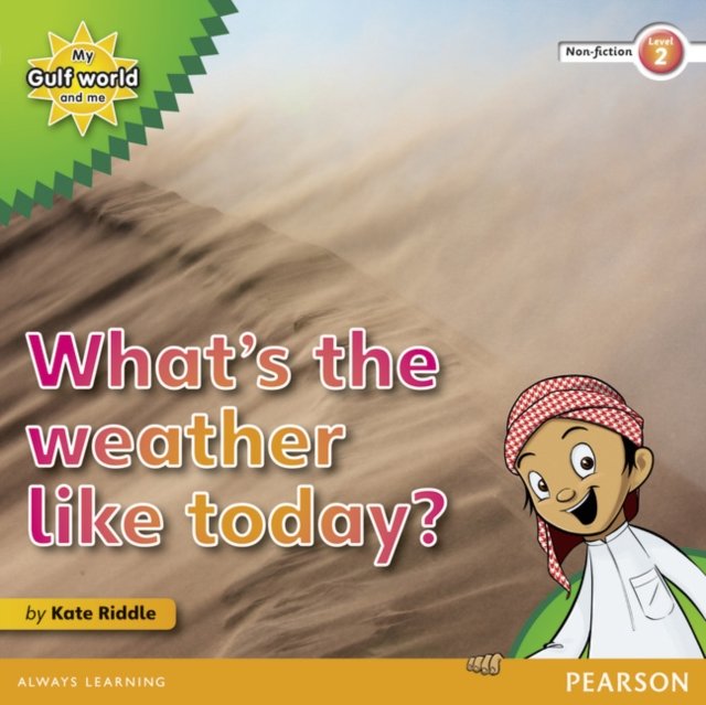 My Gulf World and Me Level 2 non-fiction reader: Whats the weather like ...