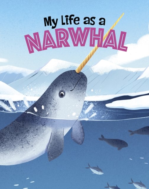 My Life Cycle, My Life as a Narwhal - John Sazaklis | Książka w Empik
