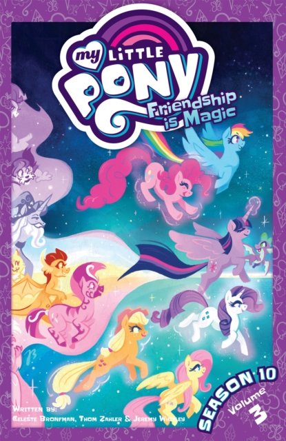 My Little Pony: Friendship is Magic. Season 10. Volume 3 - Zahler Thom ...