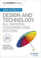 My Revision Notes: AQA GCSE (9-1) Design and Technology: All Material ...