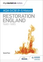 My Revision Notes: AQA GCSE (9-1) History: Restoration England, 1660 ...