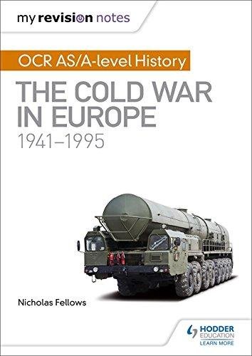 My Revision Notes: OCR AS/A-level History: The Cold War in Europe 1941 ...