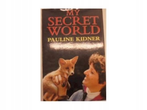 My Secret World Pauline Kidner - Derek Kidner | Książka w Empik