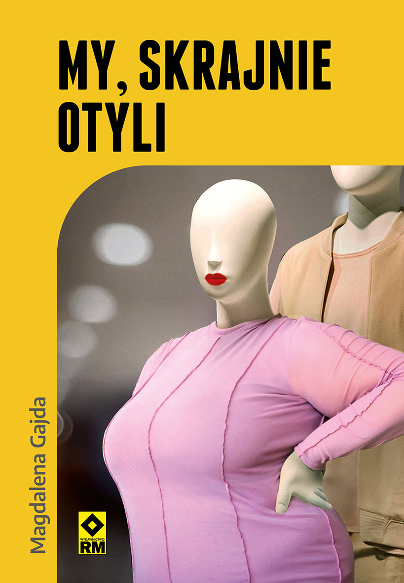 My skrajnie otyli - Magdalena Gajda | Książka w Empik
