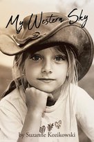 My Western Sky - Suzanne Kozikowski | Książka w Empik