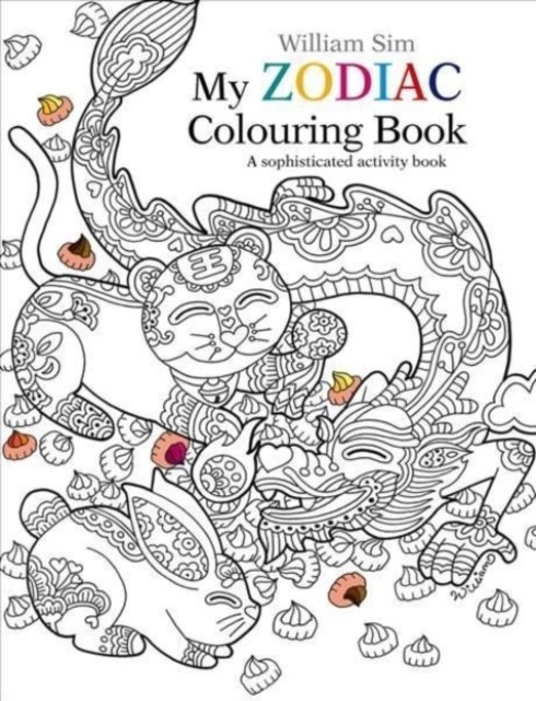 My Zodiac Colouring Book: A Sophisticated Activity Book - Opracowanie ...