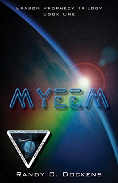 Myeem: Book One of the Erabon Prophecy Trilogy - Randy C Dockens ...