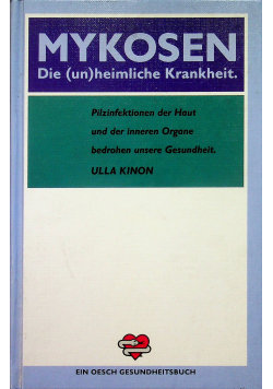 Mykosen Die ( un ) heimliche Krankheit - | Książka w Empik