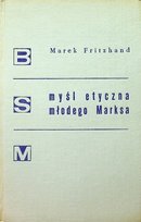 Myśl etyczna młodego Marksa - Opracowanie zbiorowe | Książka w Empik