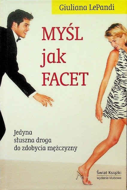 Myśl jak facet - W opisie | Książka w Empik