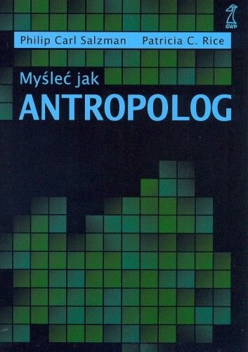 Myśleć jak Antropolog - Opracowanie zbiorowe | Książka w Empik