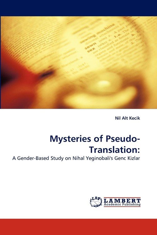 Mysteries of Pseudo-Translation - Alt Kecik Nil | Książka w Empik