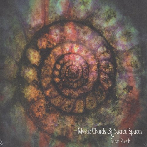 Mystic Chords and Sacred Spaces 1 - Roach Steve | Muzyka Sklep EMPIK.COM
