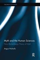 Myth and the Human Sciences: Hans Blumenberg's Theory of Myth ...