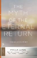 Myth of the Eternal Return - Eliade Mircea | Książka w Empik