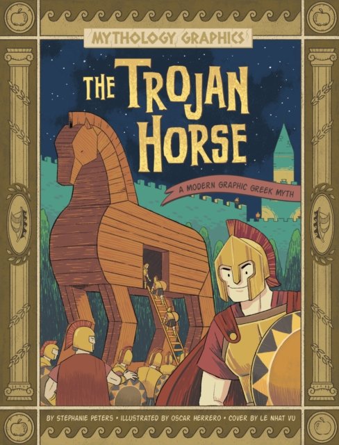 Mythology Graphics, The Trojan Horse - Stephanie True Peters | Książka ...