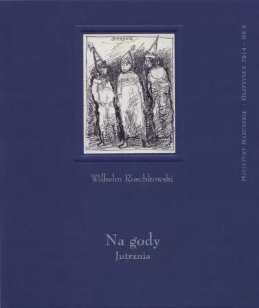 Na gody jutrznia - W opisie | Książka w Empik