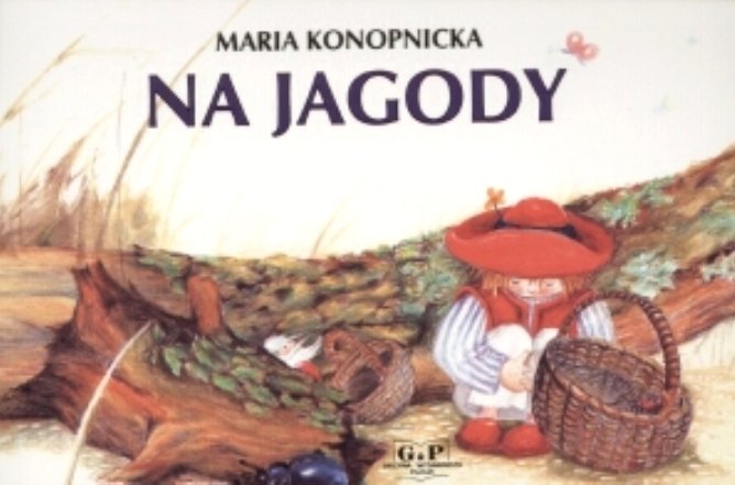 Na jagody - Konopnicka Maria | Książka w Empik