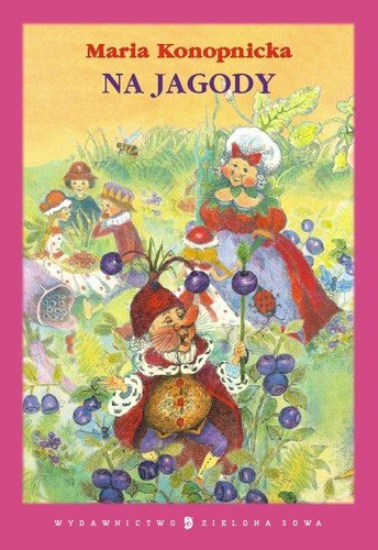Na jagody - Konopnicka Maria | Książka w Empik