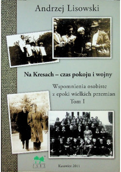 Na kresach czas pokoju i wojny - Lisowski Andrzej | Książka w Empik