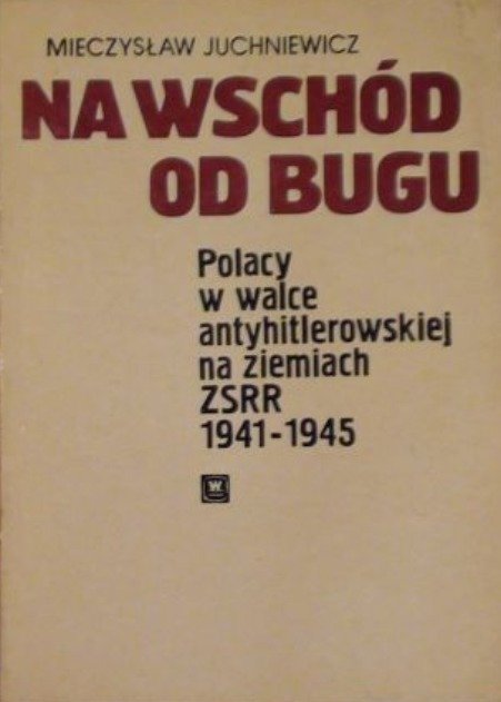 Na wschód od Bugu - W opisie | Książka w Empik
