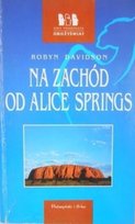 Na zachód od Alice Springs - Davidson Robyn | Książka w Empik