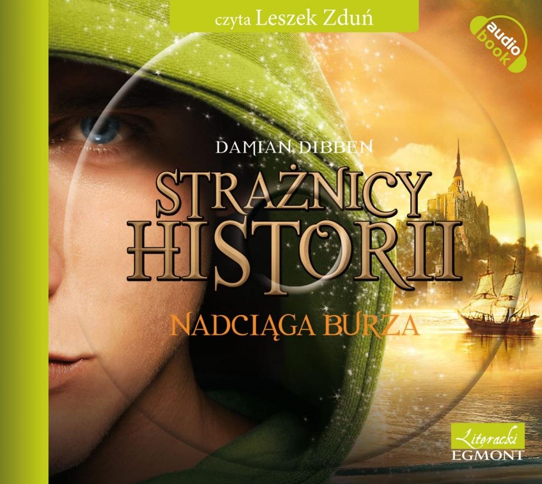 Nadciąga burza. Strażnicy historii - Dibben Damian | Audiobook Sklep ... Nadciąga burza. Strażnicy historii - Dibben Damian | Audiobook Sklep ...