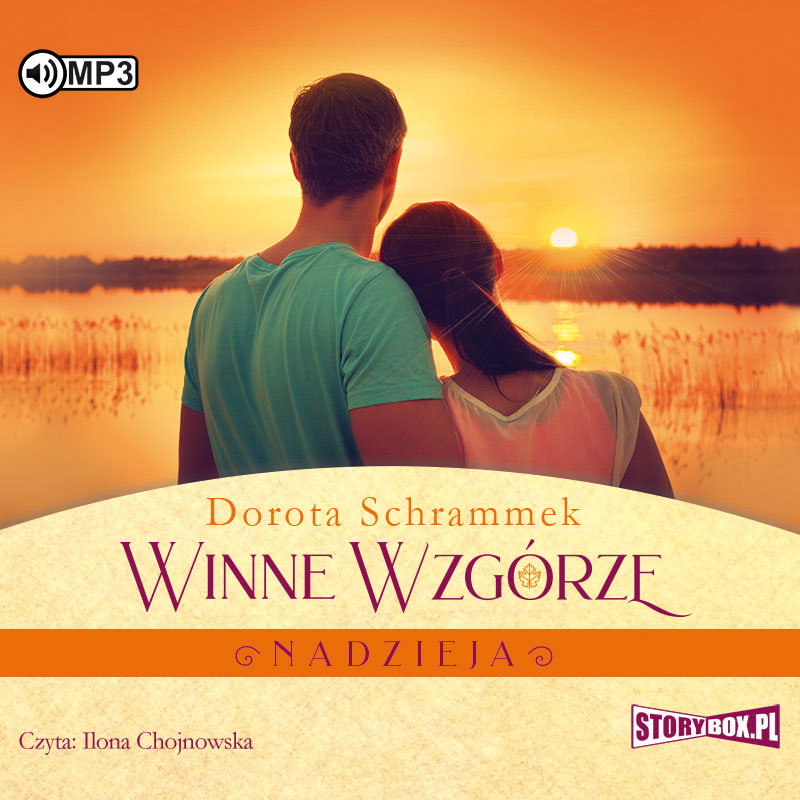 Nadzieja. Winne Wzgórze. Tom 2 - Schrammek Dorota | Książka w Empik