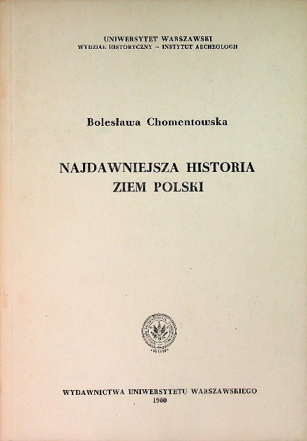 Najdawniejsza Historia Ziem Polski - Opracowanie zbiorowe | Książka w Empik