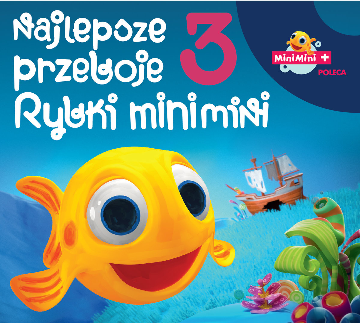 Najlepsze przeboje Rybki Mini Mini. Volume 3 - Various Artists | Muzyka ...