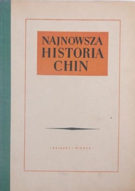Najnowsza historia Chin - Opracowanie zbiorowe | Książka w Empik
