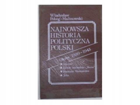 Najnowsza historia polityczna Polski okres 1939-1945 tom 2 - Witold ...