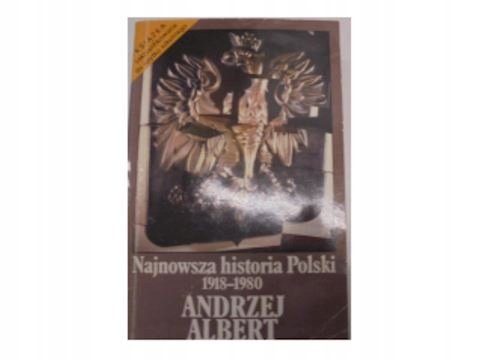Najnowsza Historia Polski 1918-1980 - Alberti Battista Leon | Książka w ...