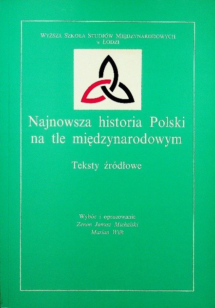 Najnowsza historia Polski na tle międzynarodowym - W opisie | Książka w ...