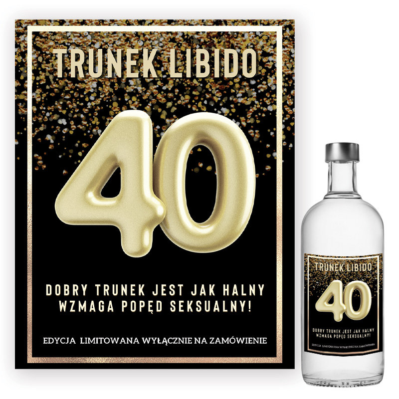 Naklejki na Butelki na 40 Urodziny Złota 40 Trunek Libido - 10 sztuk ...
