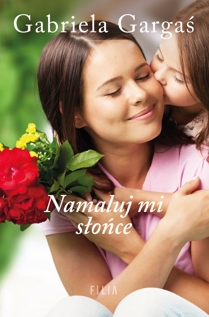 Namaluj mi słońce - Gargaś Gabriela | Książka w Empik