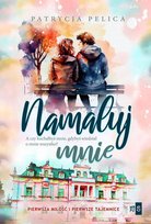 Namaluj mnie - Pelica Patrycja | Książka w Empik