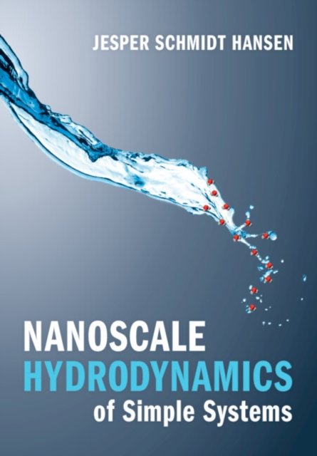 Nanoscale Hydrodynamics of Simple Systems - Opracowanie zbiorowe ...