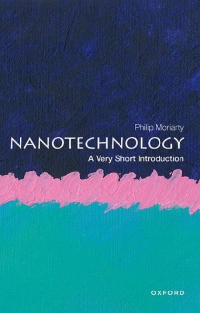 Nanotechnology A Very Short Introduction Opracowanie Zbiorowe
