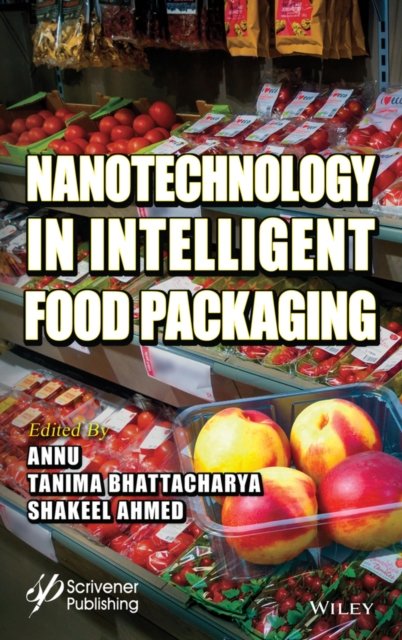 Nanotechnology in Intelligent Food Packaging - John Wiley & Sons ...