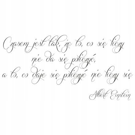 Napis na ścianę naklejka - Czasem jest tak... 250, 200x100 cm ...