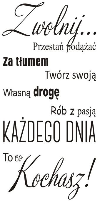 Napis na ścianę, naklejka - Zwolnij ... - 155, 200x100 cm ...