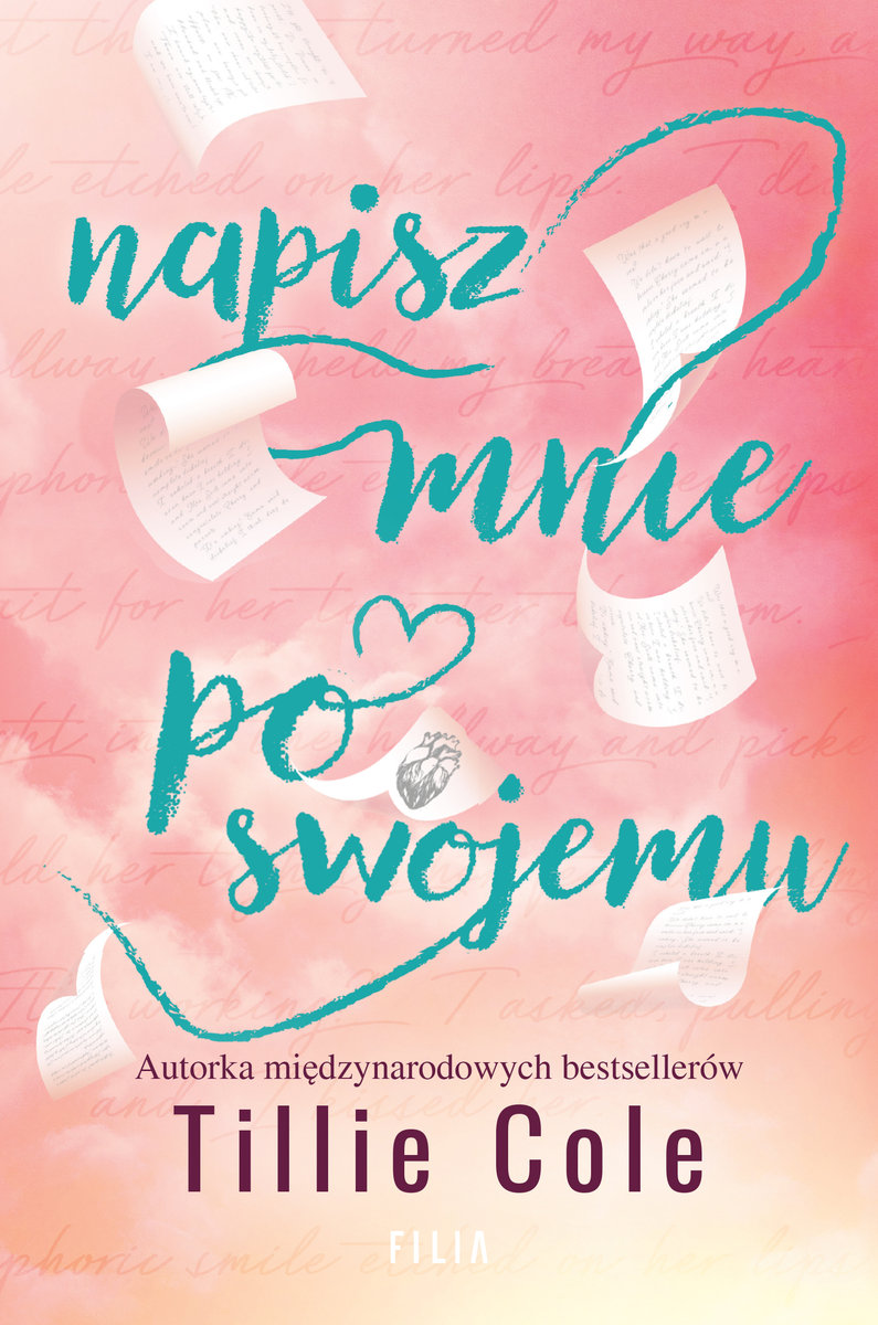 Napisz mnie po swojemu - Cole Tillie | Książka w Empik