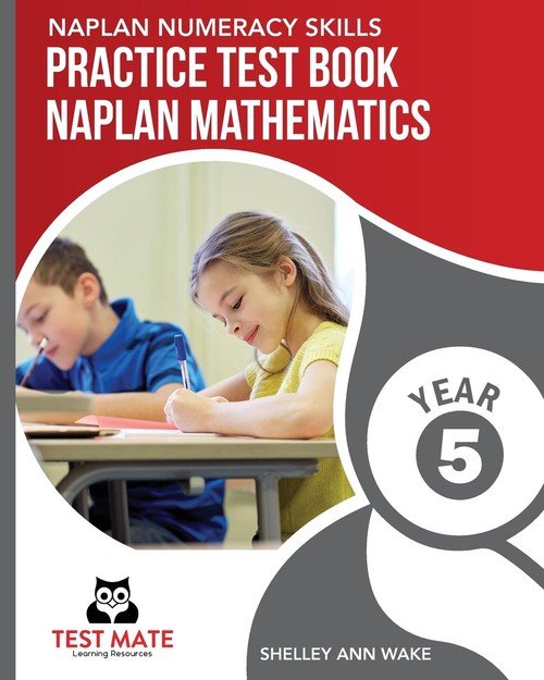 NAPLAN NUMERACY SKILLS Practice Test Book NAPLAN Mathematics Year 5 ...