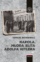 Napola Młoda elita Adolfa Hitlera - W opisie | Książka w Empik