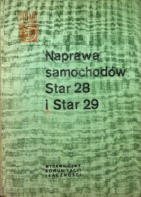 Naprawa samochodów star 28 i 29 - Opracowanie zbiorowe | Książka w Empik