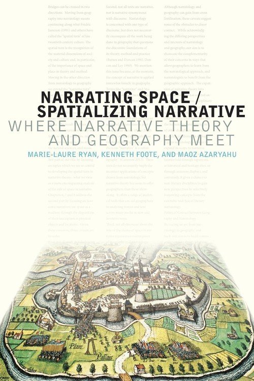 Narrating Space / Spatializing Narrative - Ryan Marie-Laure | Książka w ...