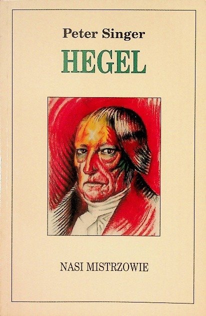 Nasi mistrzowie Hegel - Singer Peter | Książka w Empik