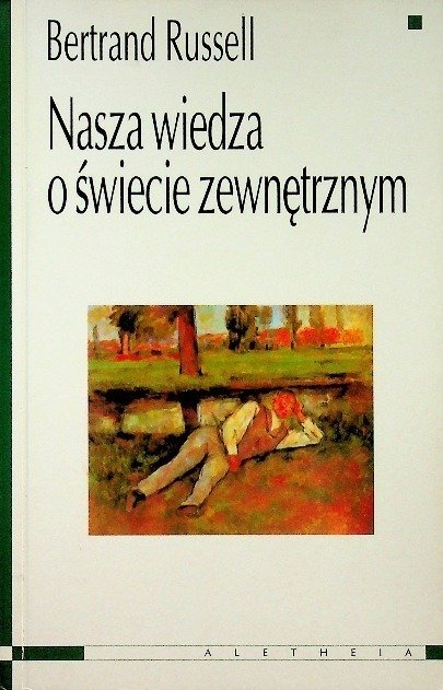 Nasza wiedza o świecie zewnętrznym - Bertrand Russell | Książka w Empik
